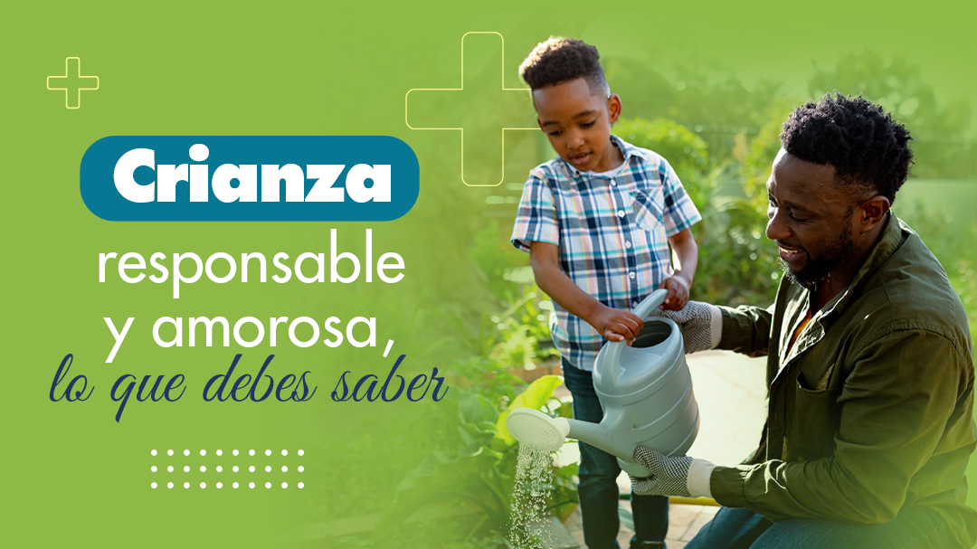 Crianza Responsable y Amorosa, lo que debes saber - Agencia Exclusiva ...